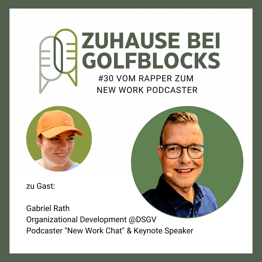 Vom Rapper zum New Work Podcaster. Mein Gastspiel im Golfblocks Podcast ...